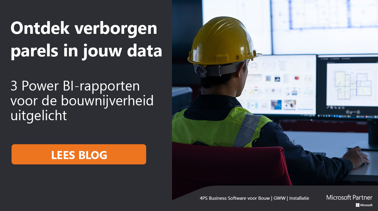 Power BI rapporten voor de bouwnijverheid | 4PS Nederland
