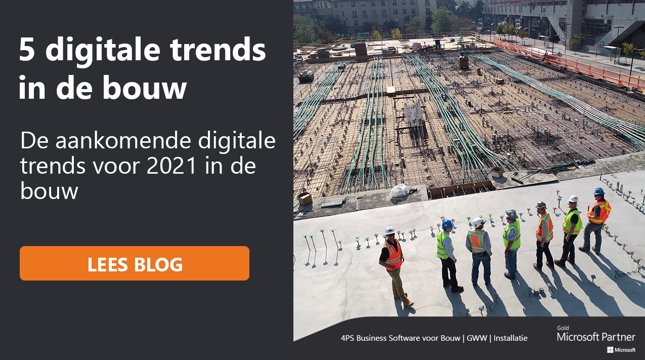 Trends bouwsector 2021 - 4PS Nederland